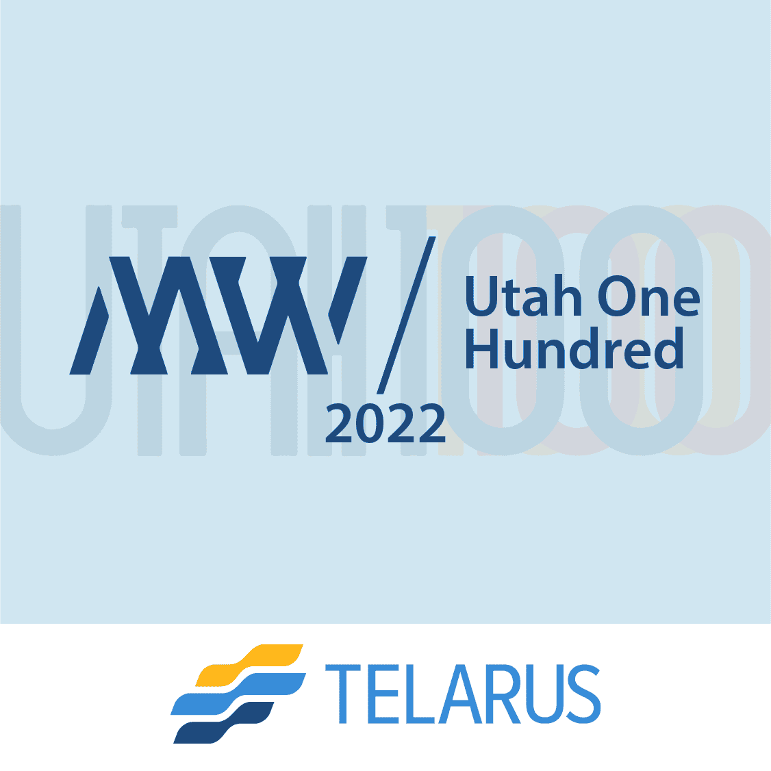 Telarus Named to MountainWest Capital Network's 2022 Utah 101