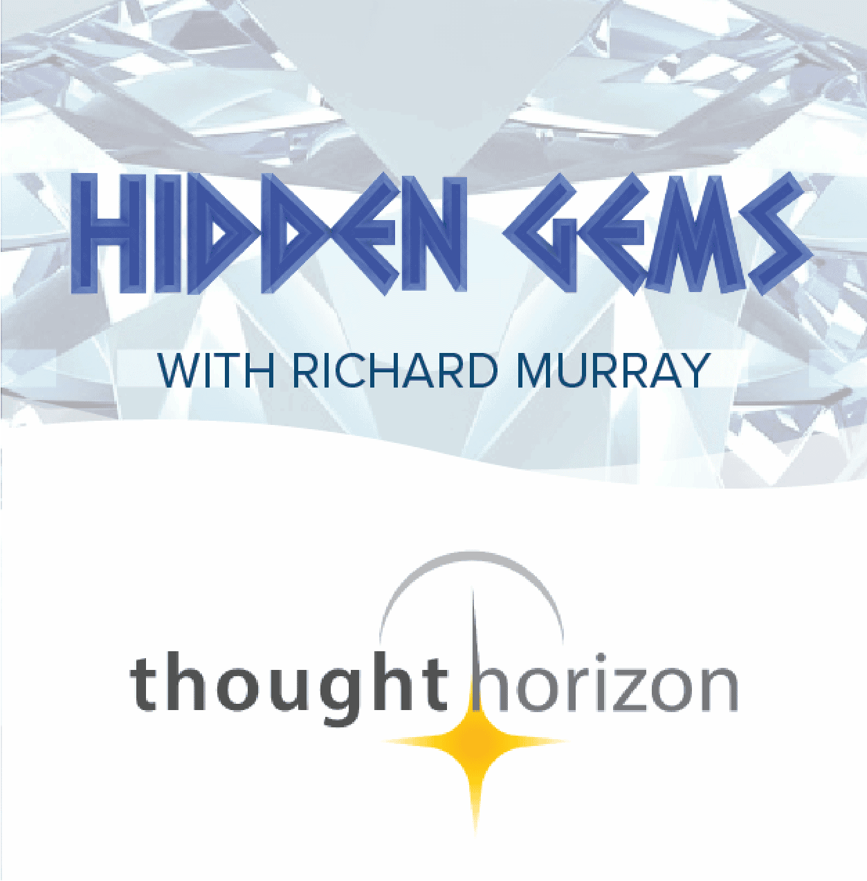 Ep. 5 - Hidden Gems with Thought Horizon | Telarus