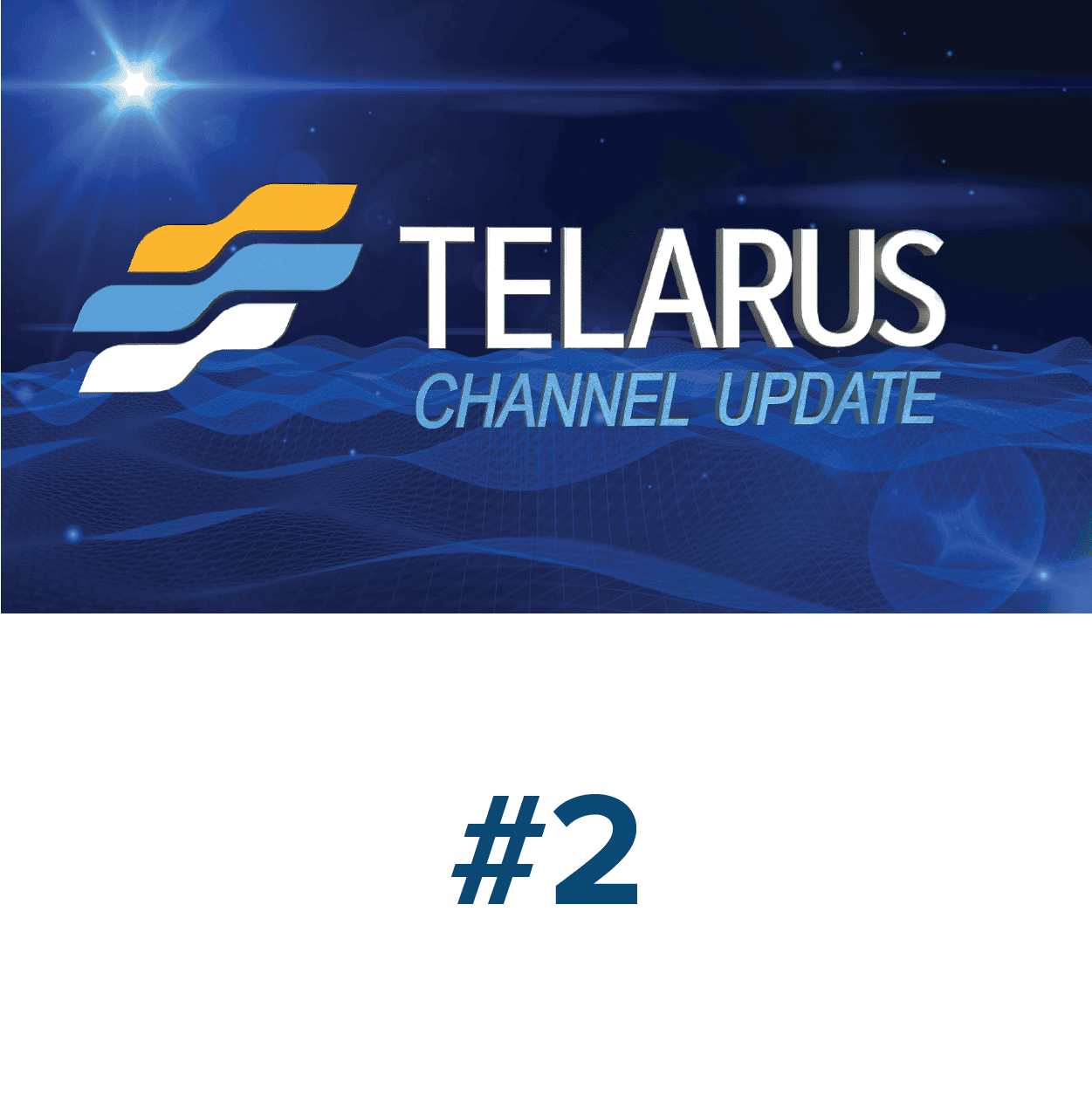 Telarus Channel News: Latest Updates and Insights | Ep. 2