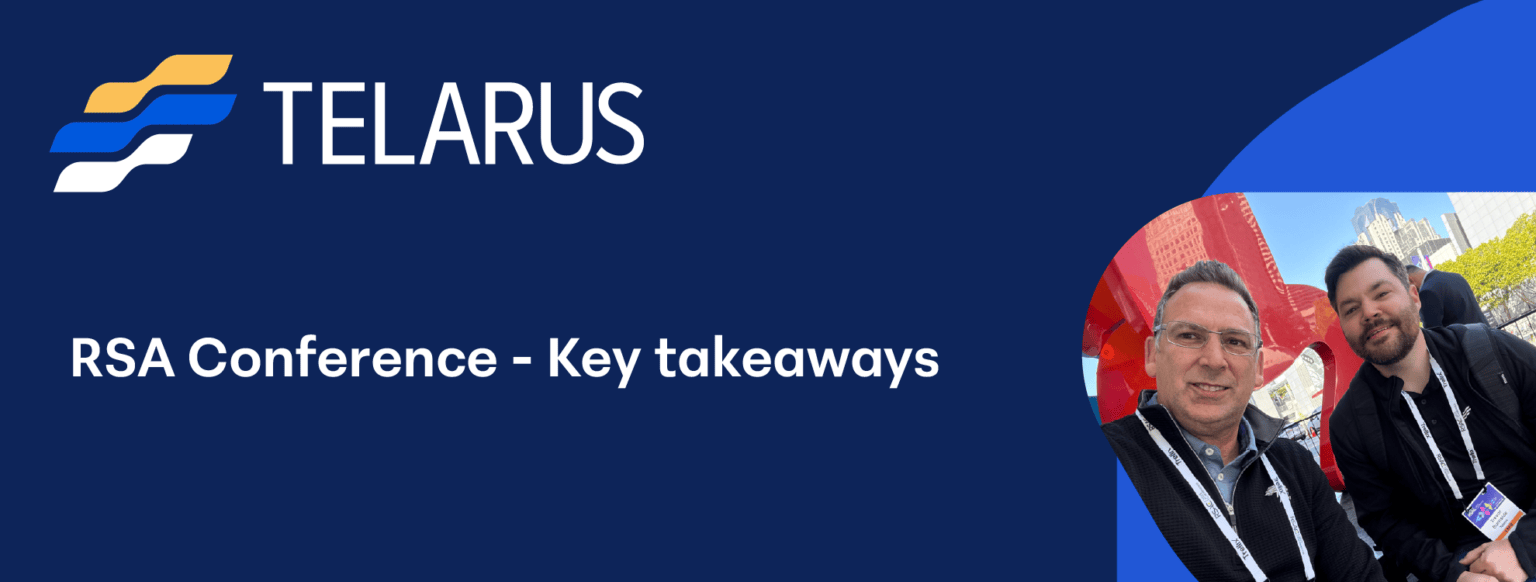 Key Cybersecurity Takeaways from RSA Conference 2025 - Telarus